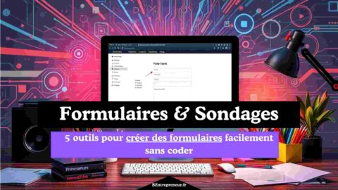 N°1 Outil formulaire en ligne pour collecter plus de leads | BEntrepreneur